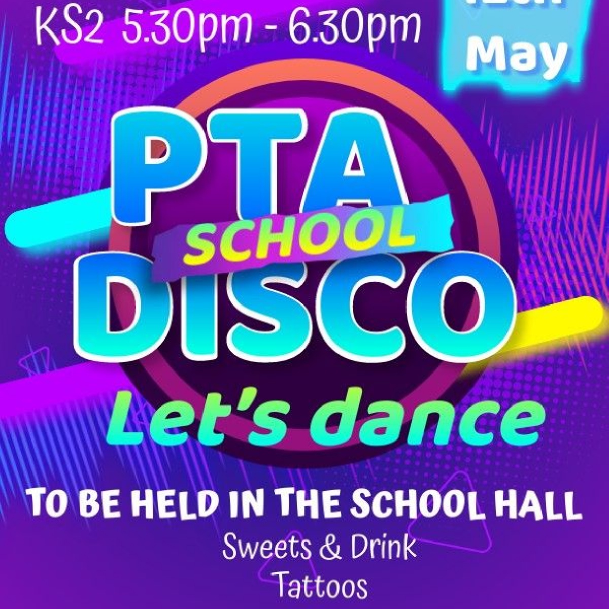 Corby Primary Academy - PTA School Disco - Friday 12th May 2023